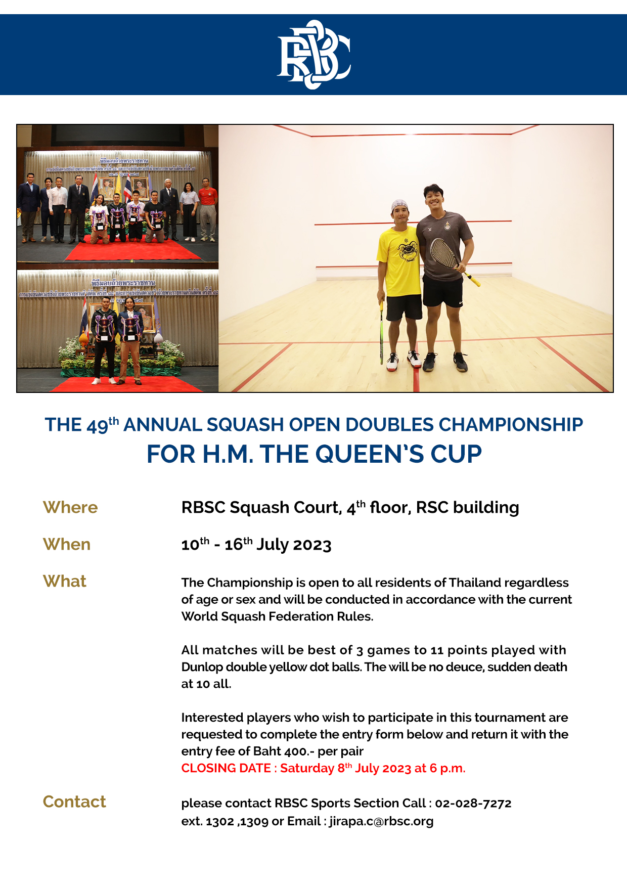 THE 49th ANNUAL SQUASH OPEN DOUBLES CHAMPIONSHIP FOR H.M. THE QUEEN’S ...